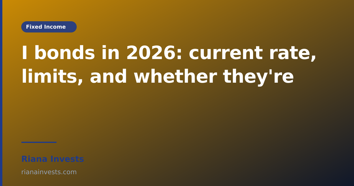 I bonds in 2026: current rate, limits, and whether they're worth buying